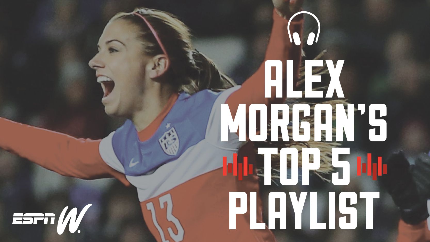 Playlist: Alex Morgan's Top 5 Songs - ESPN
