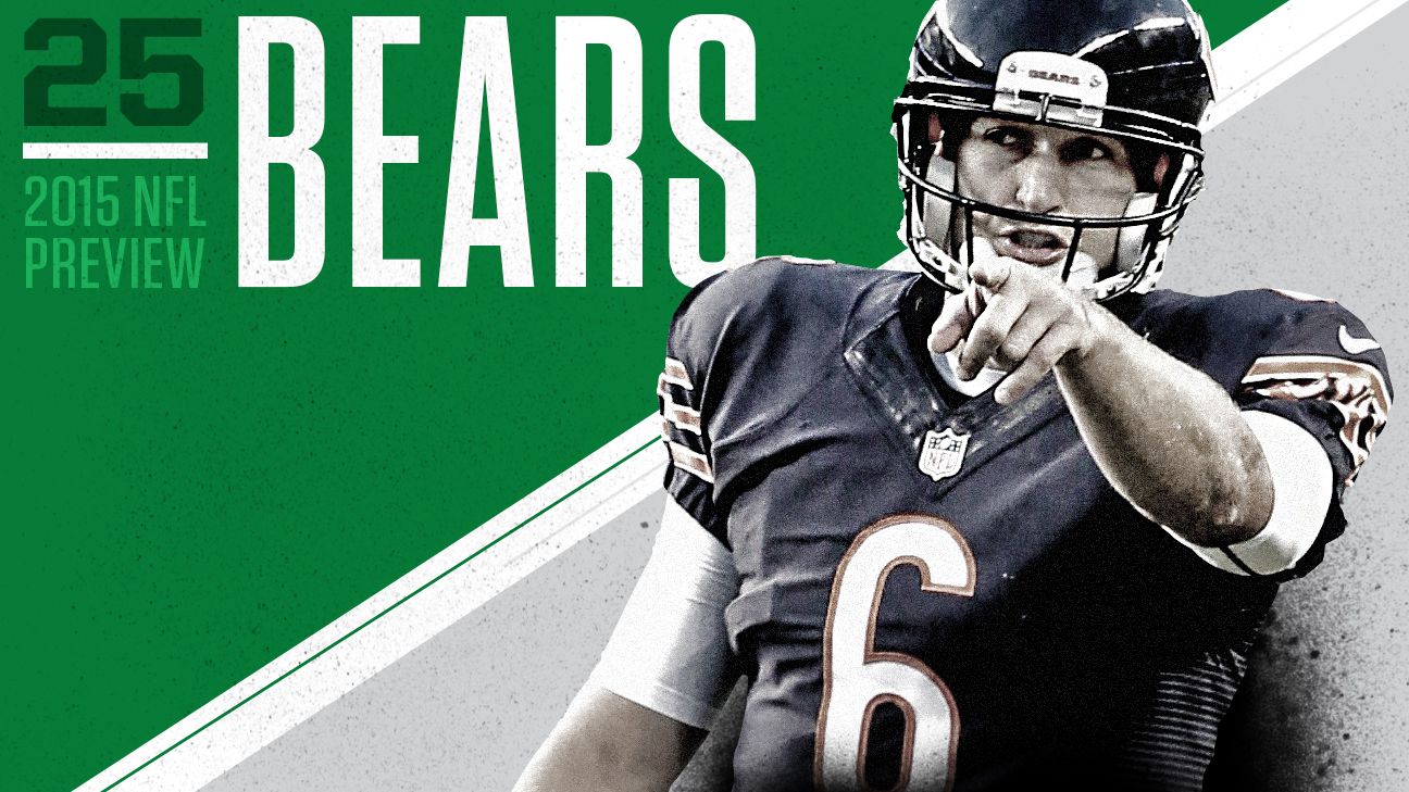 2015 season preview: No. 25 Chicago Bears - ESPN