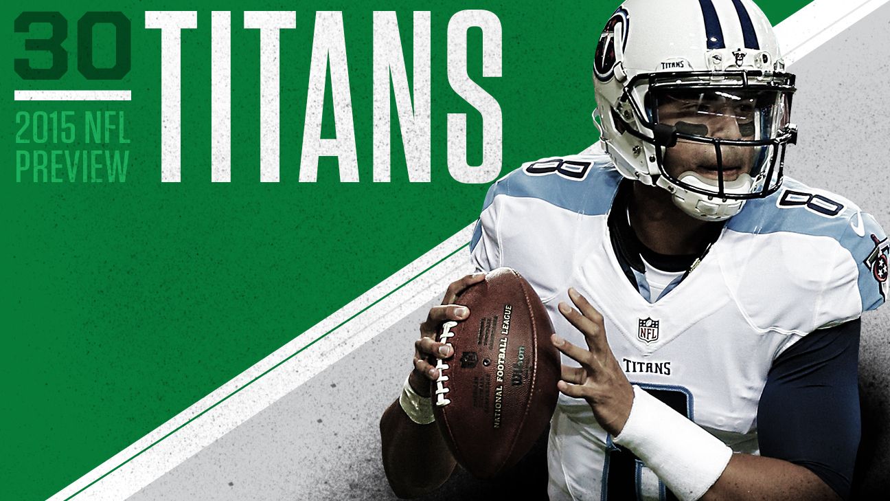 2015 season preview: No. 30 Tennessee Titans - ESPN