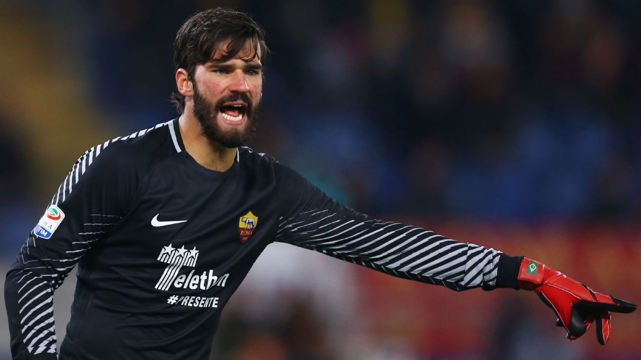 Liverpool é quem chega mais perto do que Roma quer por Alisson; veja ...